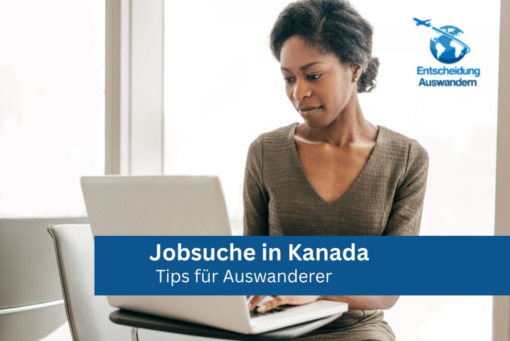 Jobsuche in Kanada: So findest du als Auswanderer einen Job